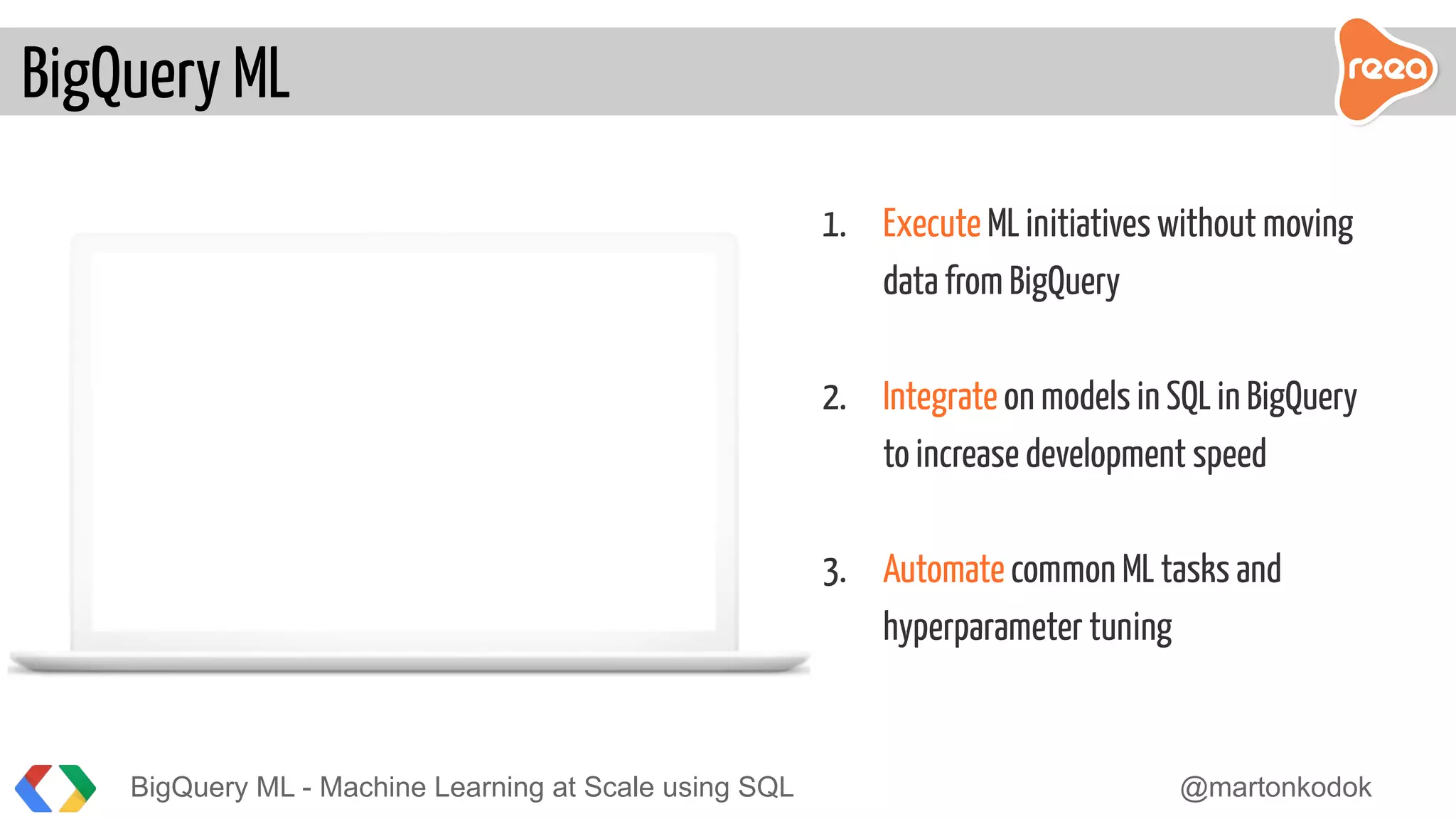 BigQuery ML - Machine learning at scale using SQL | PPT