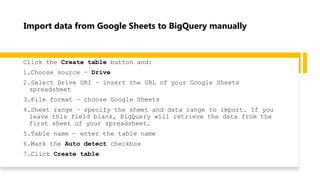 BigQuery walk through.pptx | Databases | Computer Software and Applications
