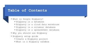 BigQuery walk through.pptx | Databases | Computer Software and Applications