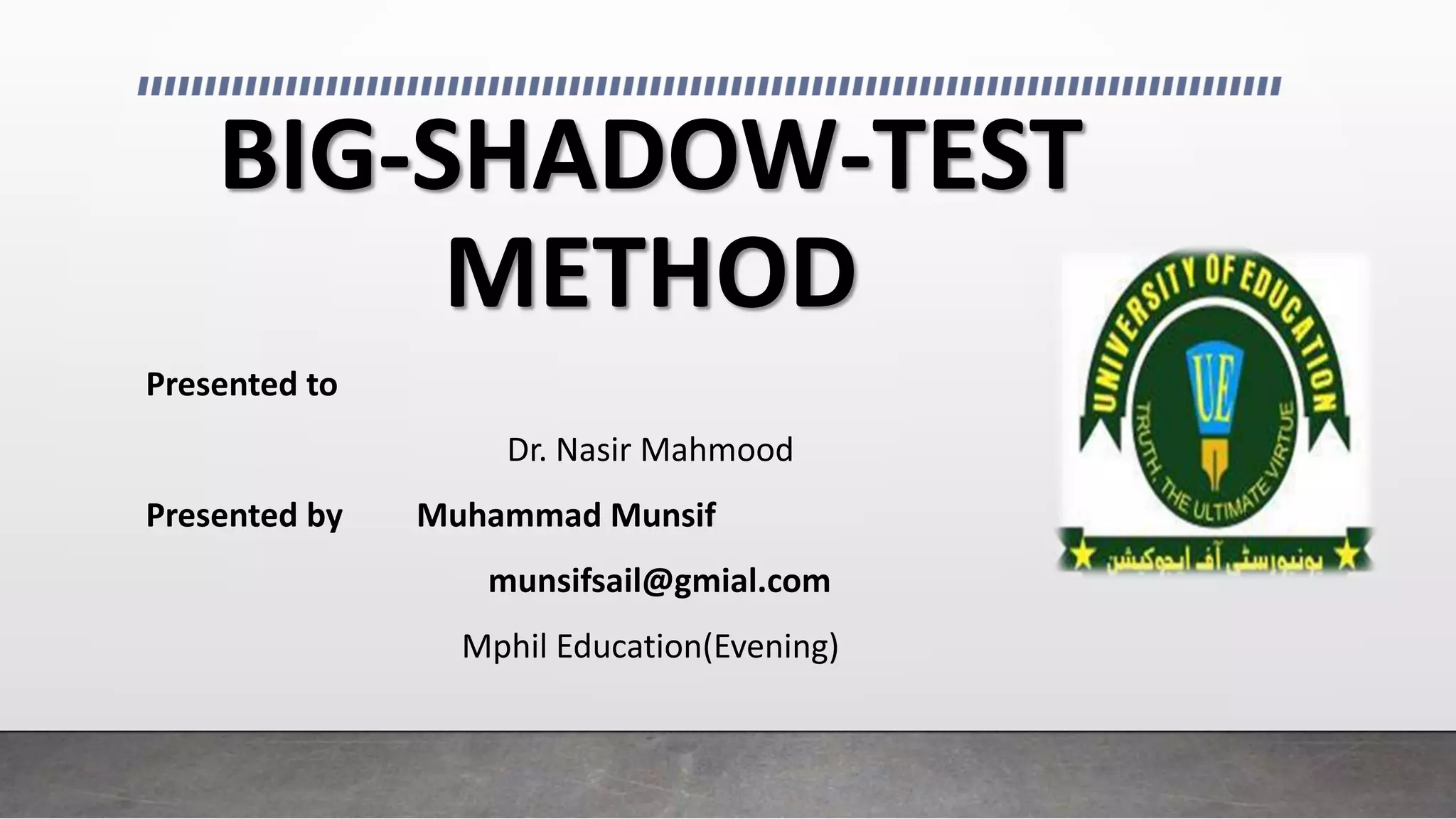 Big shadow test | PPT