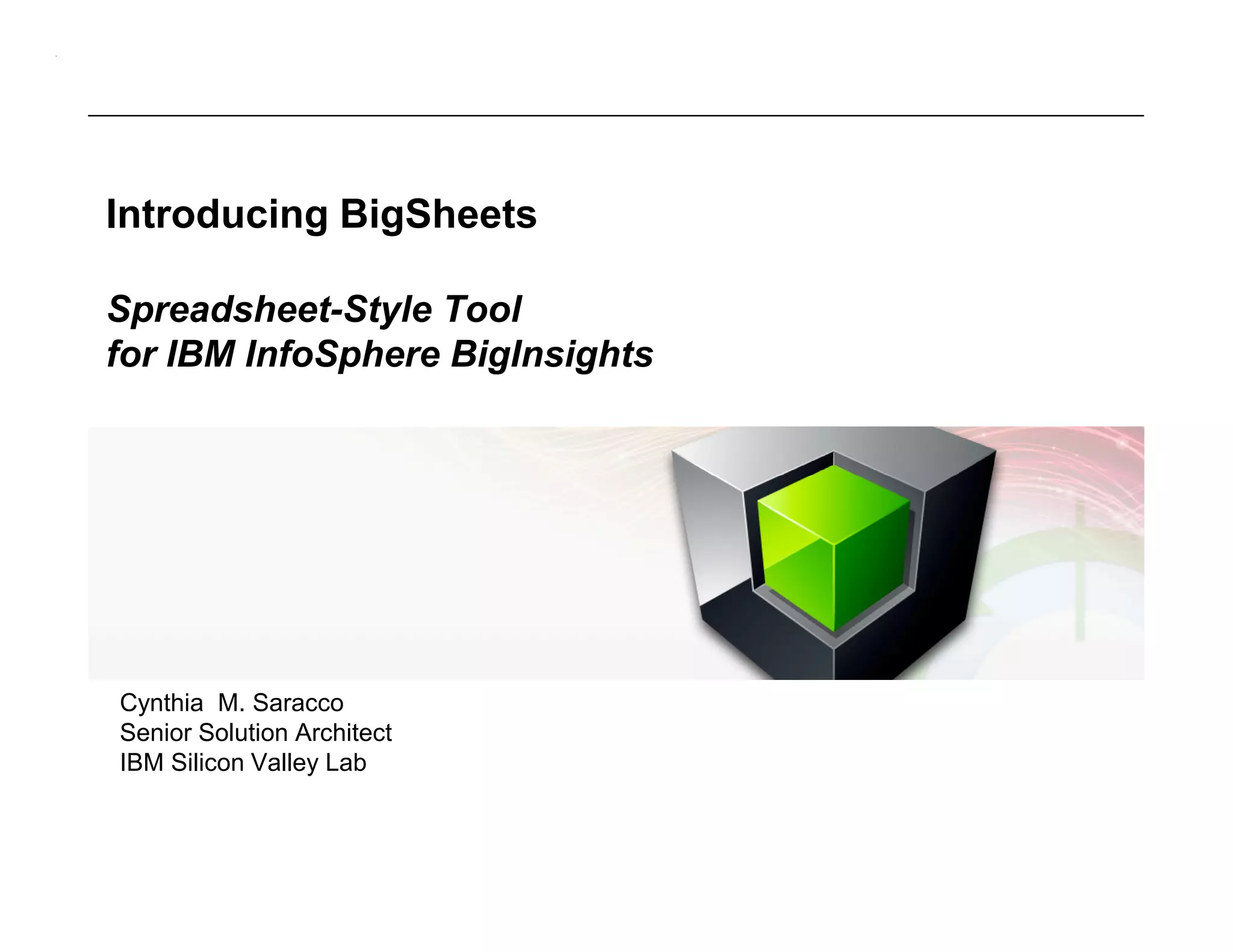 Big Data: Technical Introduction to BigSheets for InfoSphere BigInsights | PDF