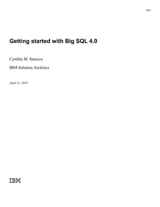 Big Data: Getting started with Big SQL self-study guide | PDF