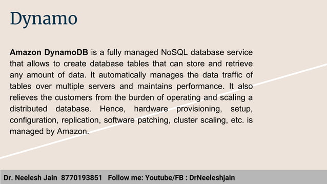 Big Table, H base, Dynamo, Dynamo DB Lecture | PPTX | Databases | Computer Software and Applications