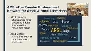 Big Talk From Small Libraries 2017 - ARSL: Making a BIG Impact | PPT