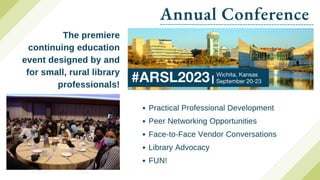 Big Talk From Small Libraries 2023: ARSL Welcome | PPT | Free Download