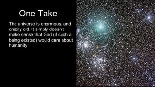 Big Universe - Uncaring God? | PPTX