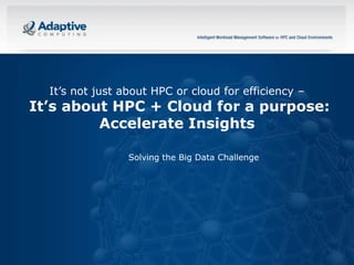 Big Workflow Launch from Adaptive Computing | PPTX
