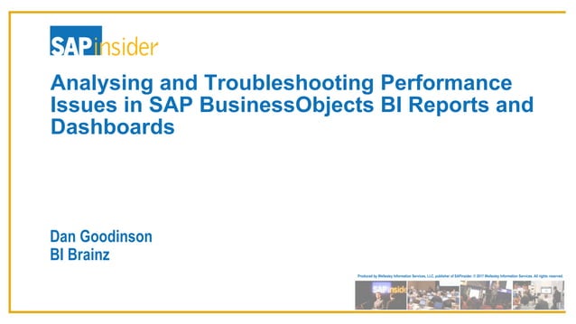 Analysing and Troubleshooting Performance Issues in SAP BusinessObjects ...