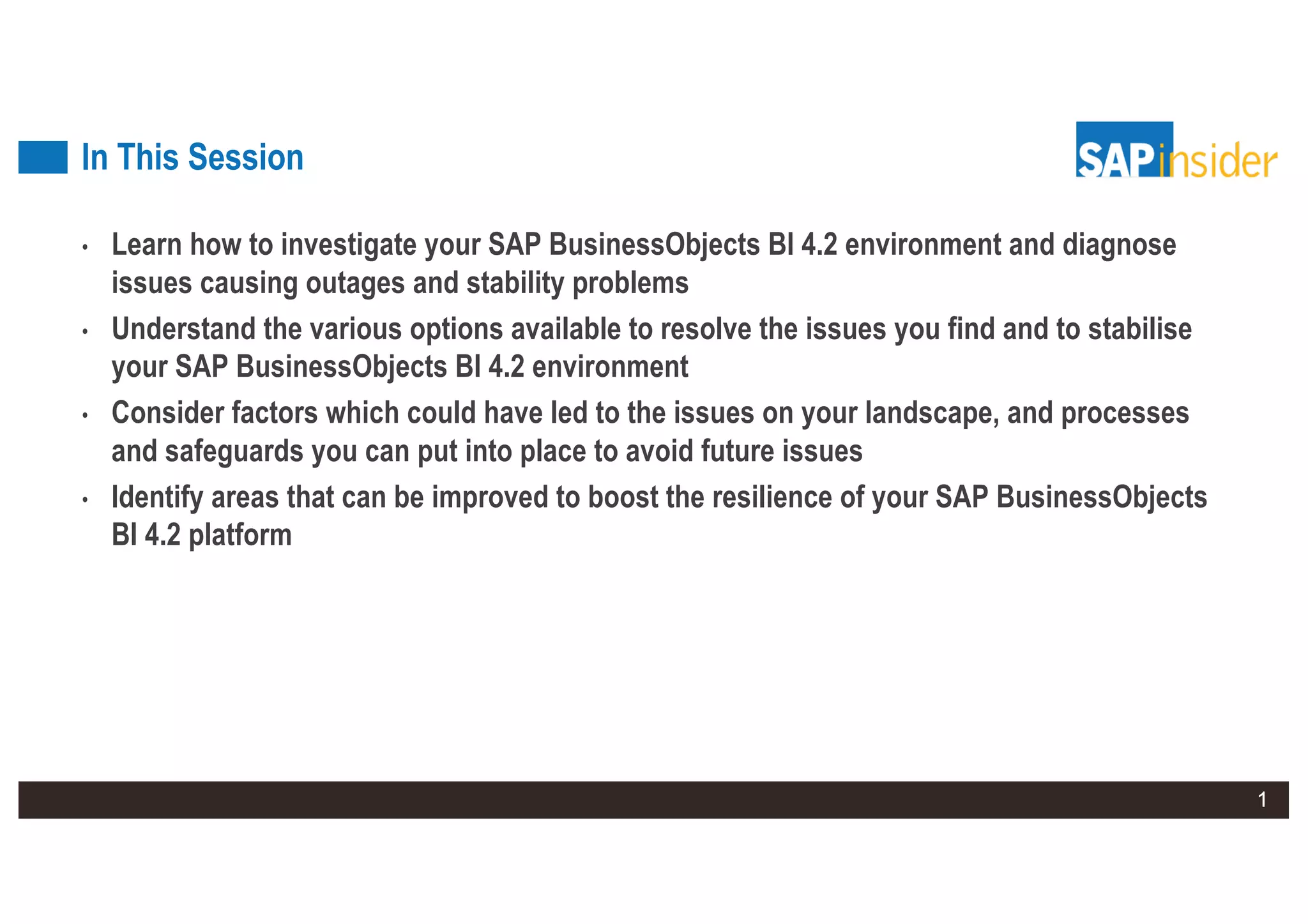 How to Stabilise and Improve an SAP BusinessObjects BI 4.2 Enterprise ...