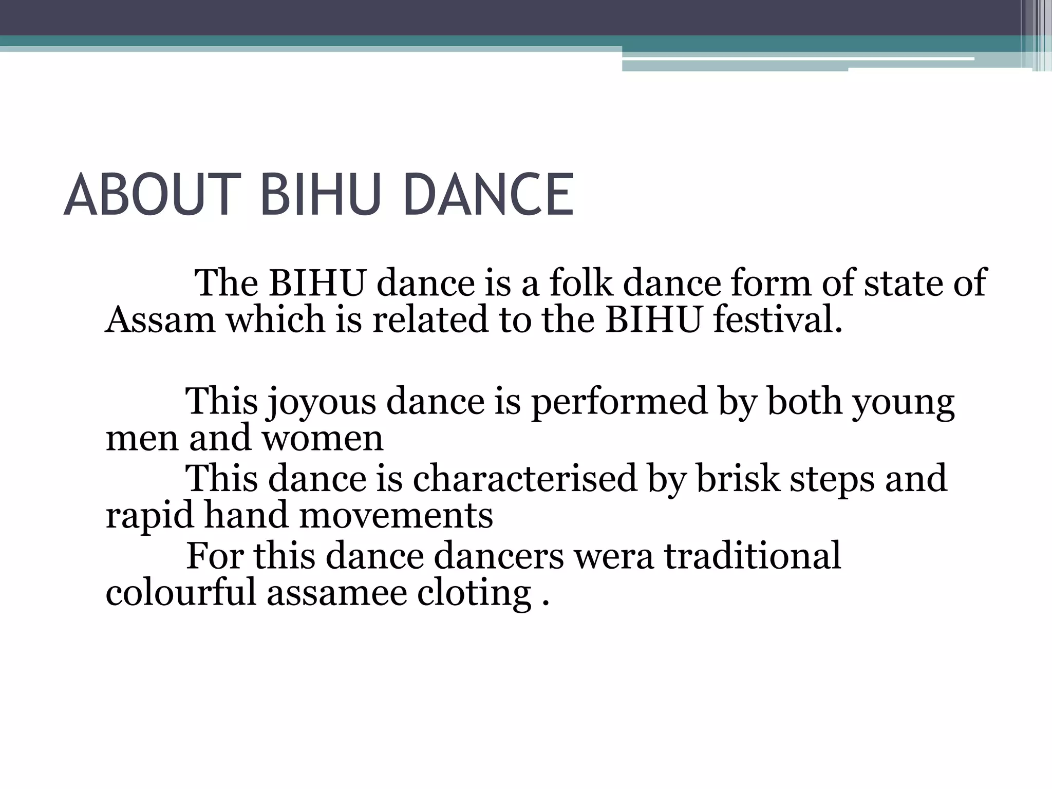 Bihu dance form of Assam (India) | PPTX