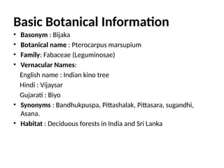 Bijaka_Pterocarpus_marsupium_Profile.pptx