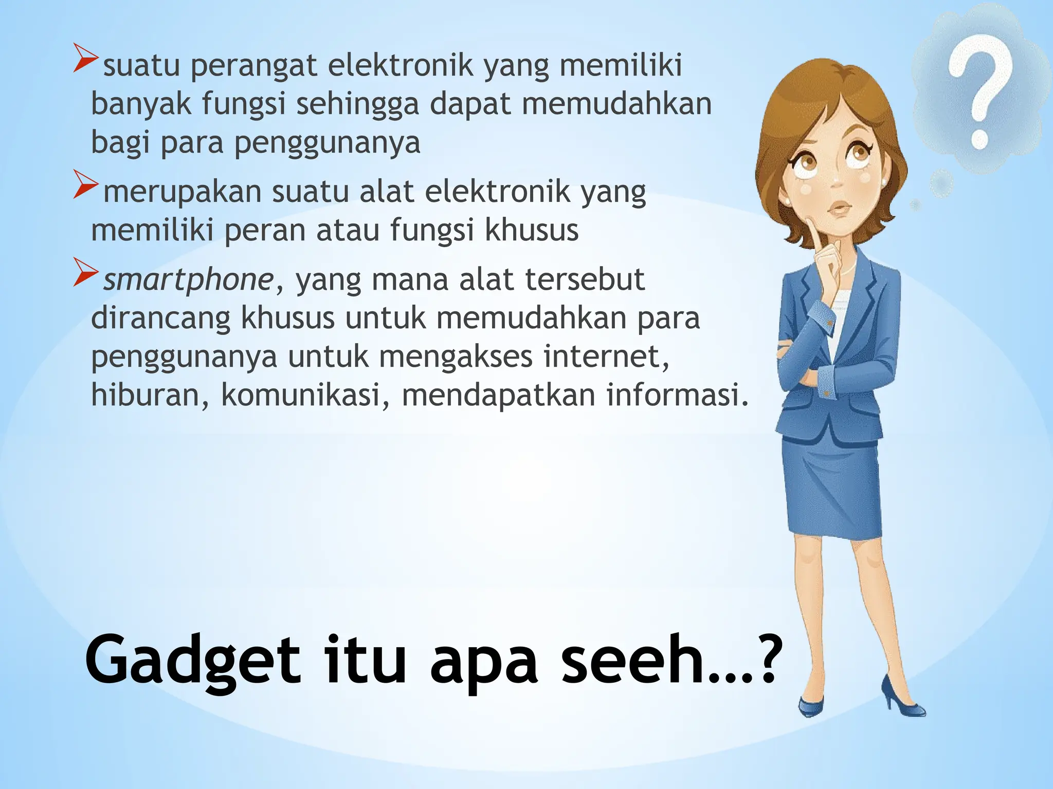 HARUS BIJAK DALAM MENGGUNAKAN GADGET.pptx