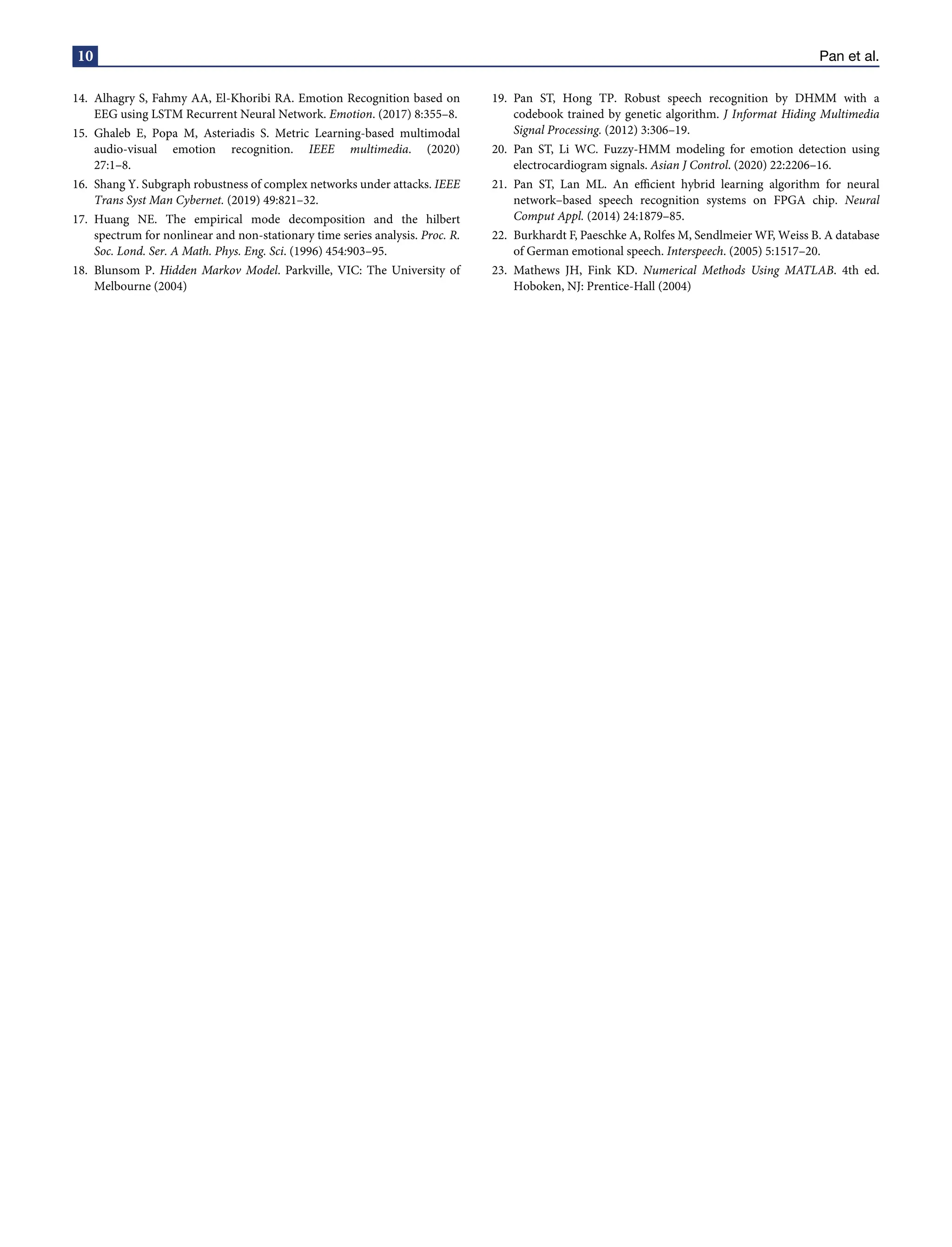 Emotion Recognition Based On Speech Signals By Combining Empirical Mode Decomposition And Deep