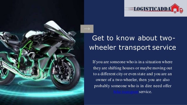 Get to know about two-wheeler transport services