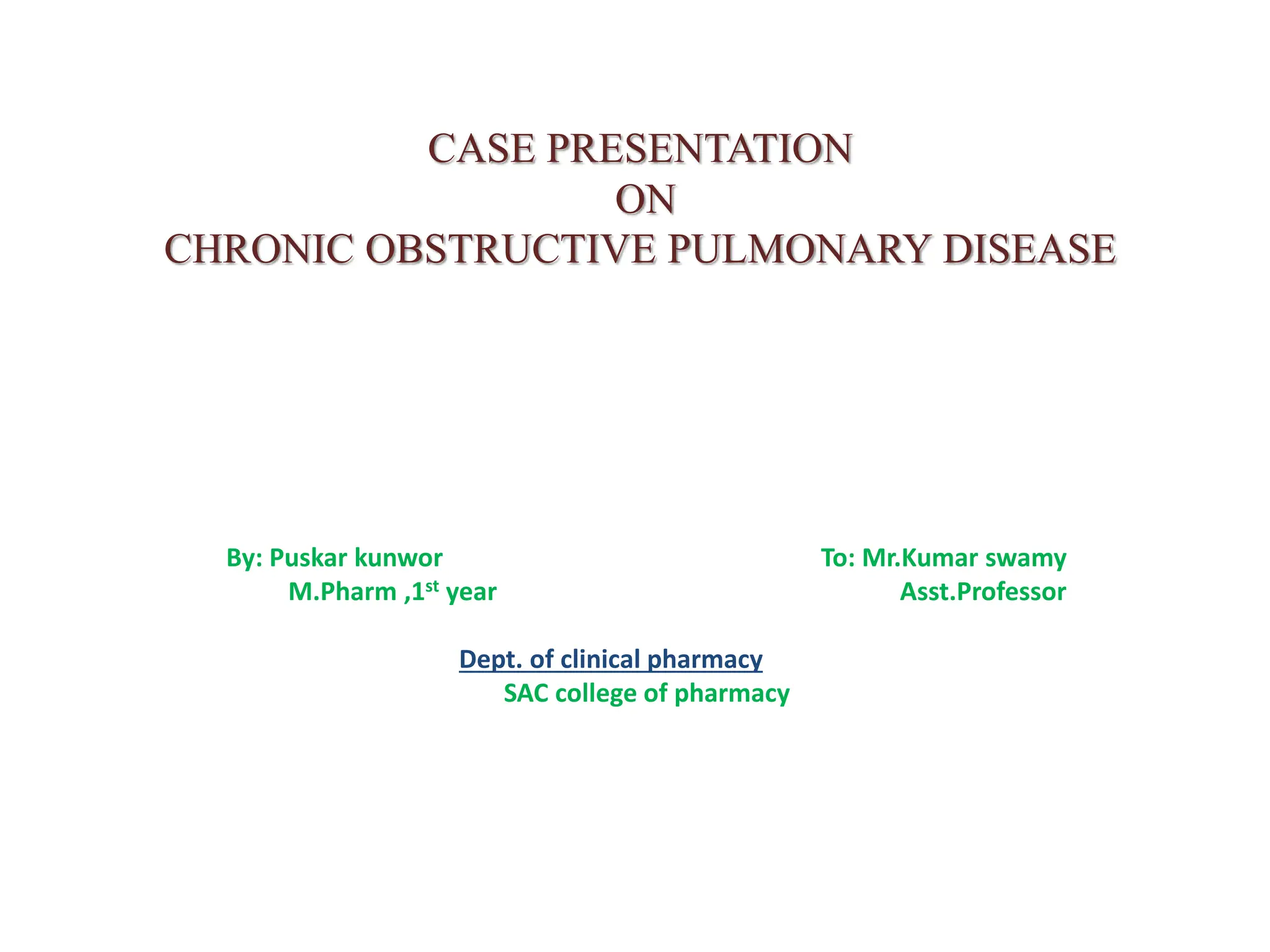 biki CASE PRESENTATION on COPD, respiratory.pptx