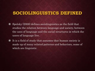 BIL60204 SOCIOLINGUISTICS IN LANGUAGE EDUCATION(Week 1) (1).ppt
