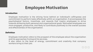 impact of employees motivation on organization effectiveness | PPT