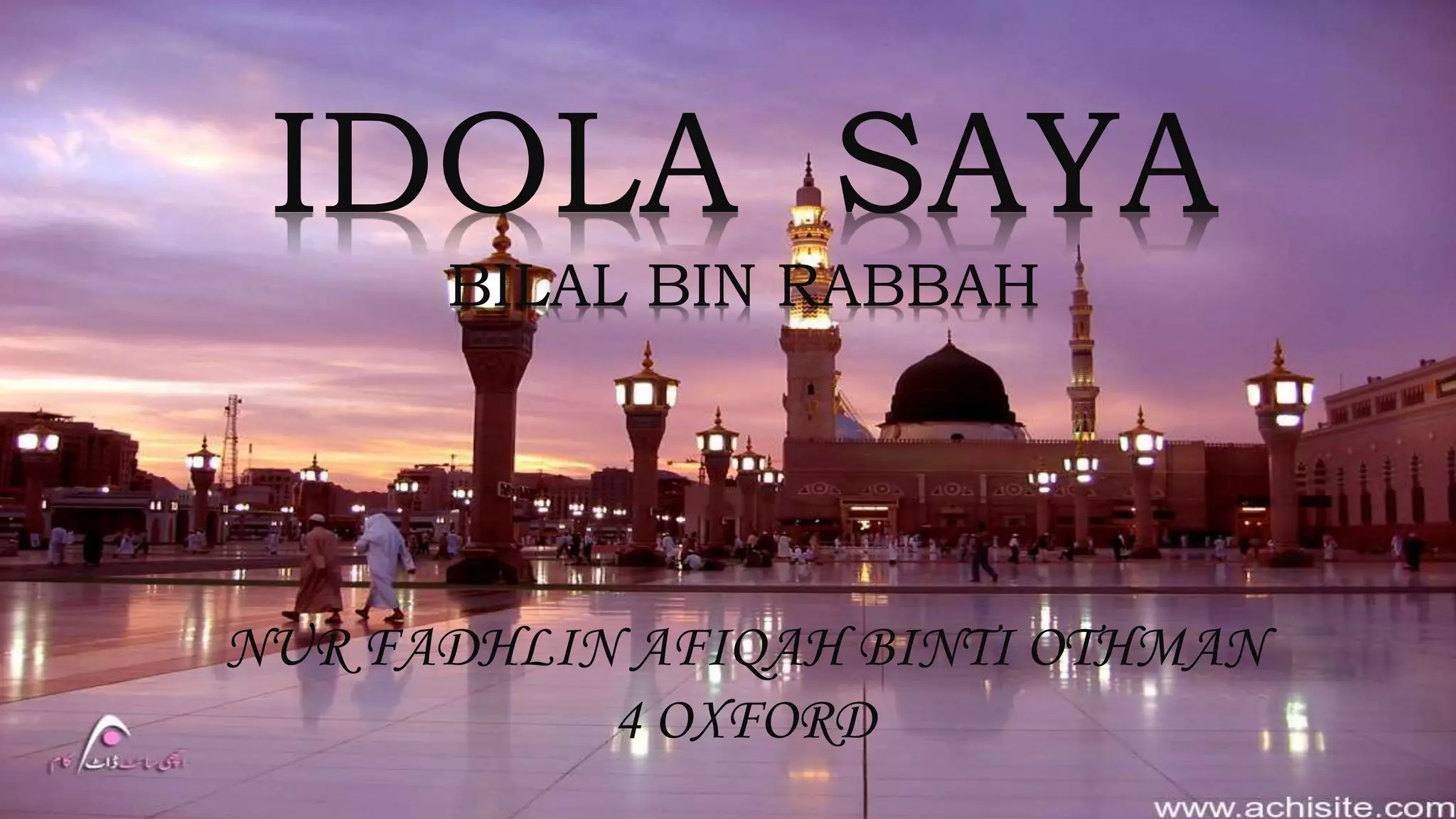 Bilal bin rabbah power point angah | PPTX