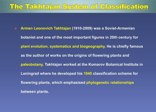 TAKHTAJAN SYSTEM OF CLASSIFICATION OF PLANTS | PPTX