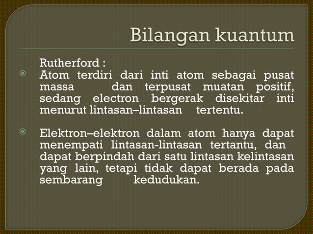 BILANGAN KUANTUM (UTAMA; AZIMUT; MAGNETIK; SPIN) | PPT