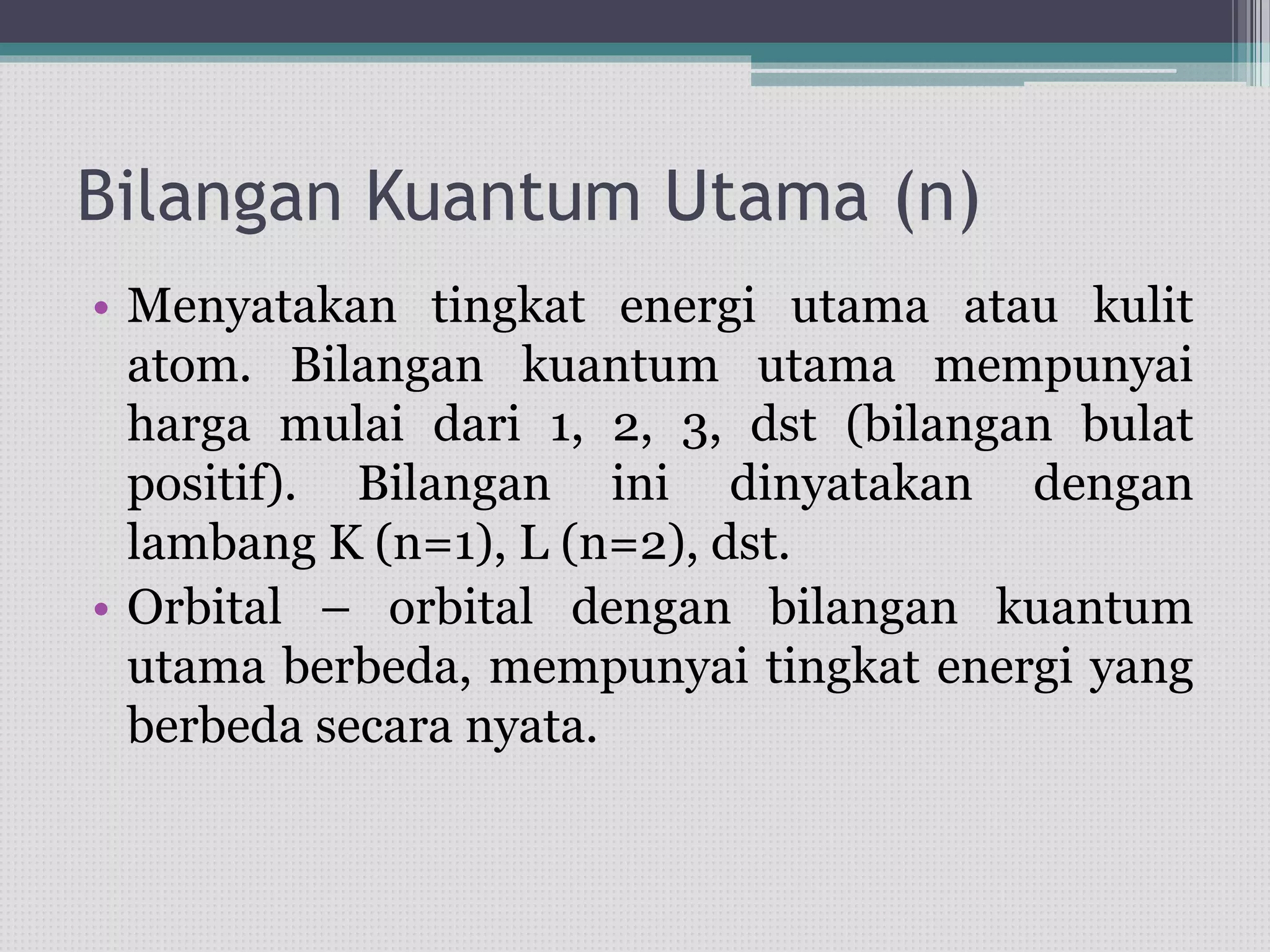 Bilangan Kuantum | PPTX