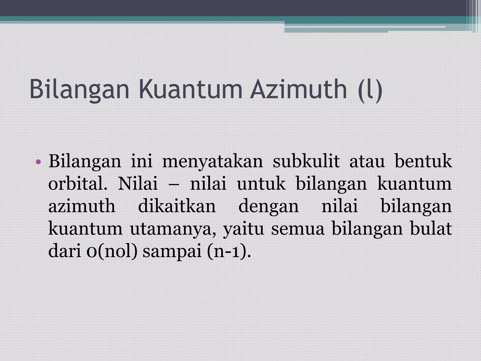 Bilangan Kuantum | PPTX