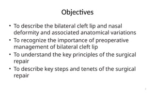 Bilateral Cleft Lip management and repair .pptx