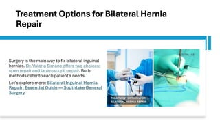 Bilateral Inguinal Hernia Repair - What You Need to Know.pdf
