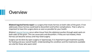 Bilateral Inguinal Hernia Repair - What You Need to Know.pdf