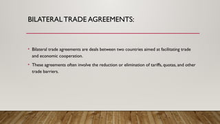 Introduction to Bilateralism -Bilateral trade | PPTX