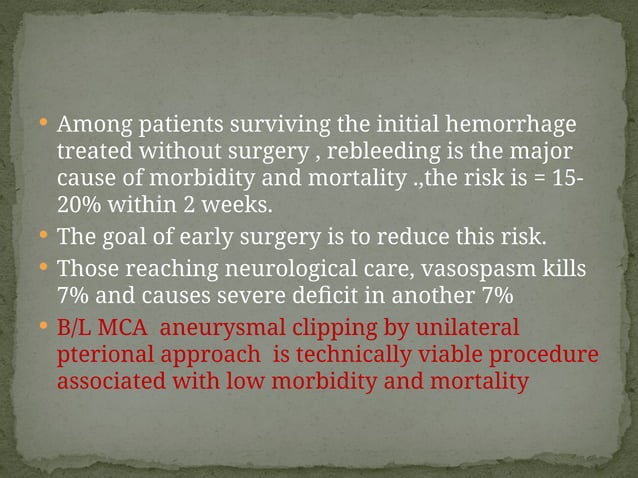 BILATERAL MCA ANEURYSM CLIPPING......... | PPT