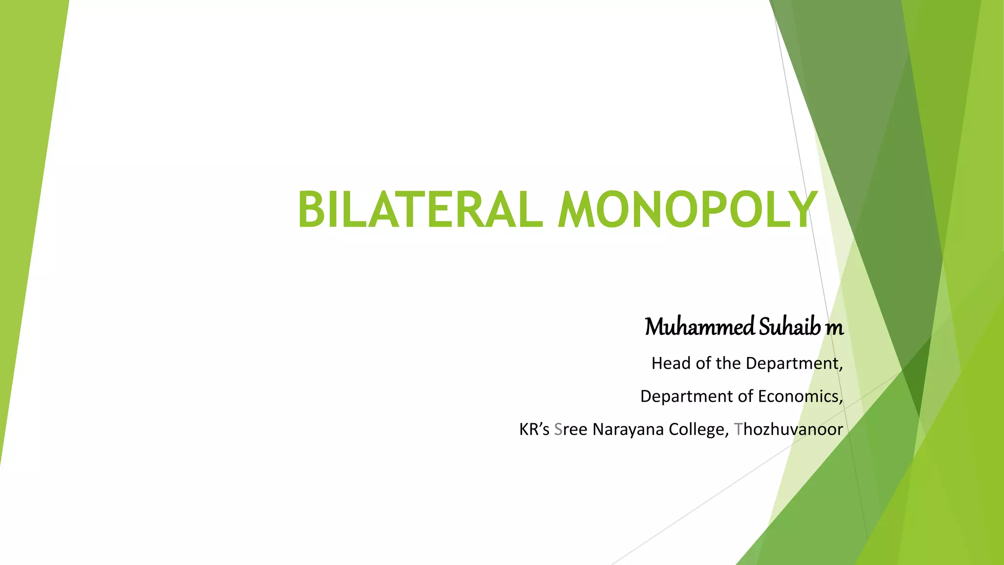 Bilateral monopoly | PPTX