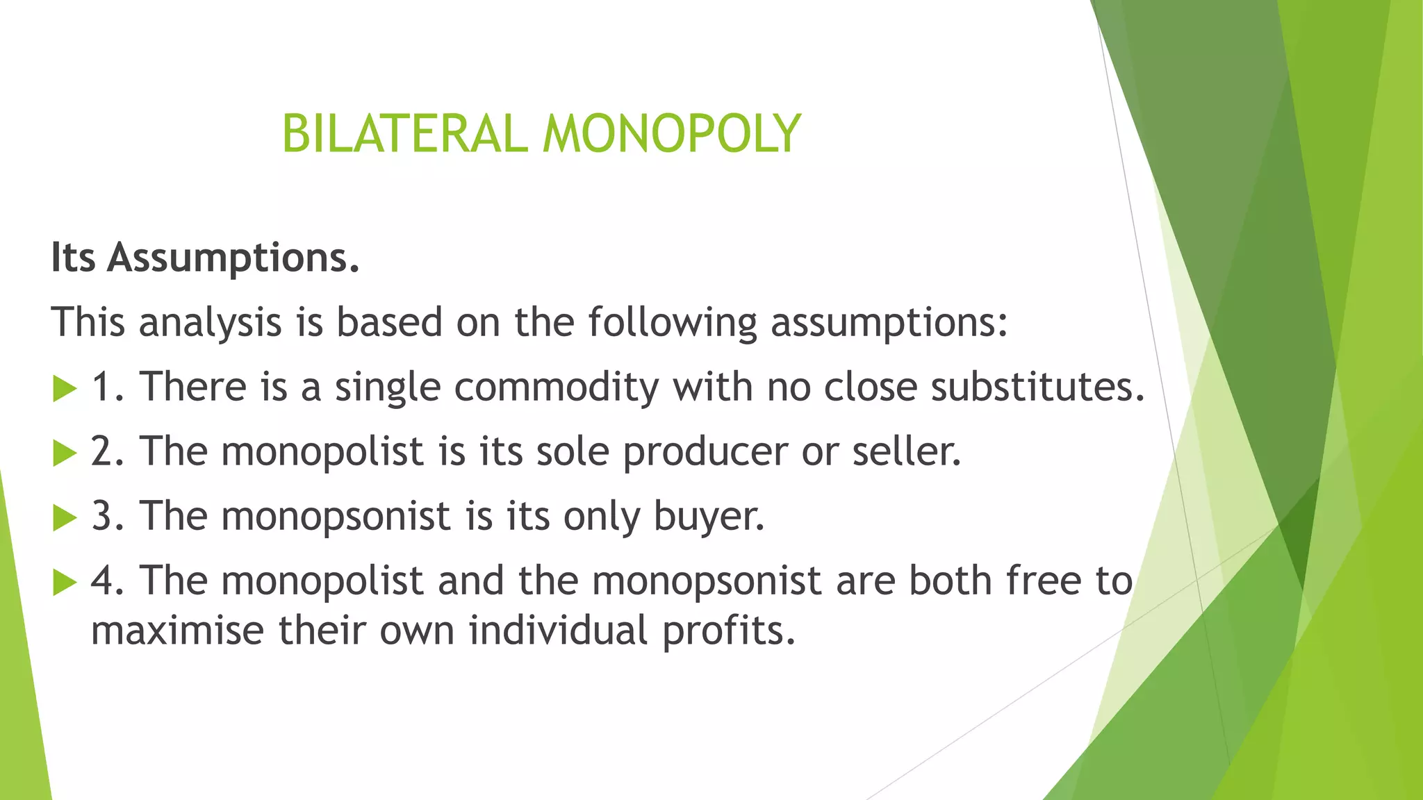 Bilateral monopoly | PPTX