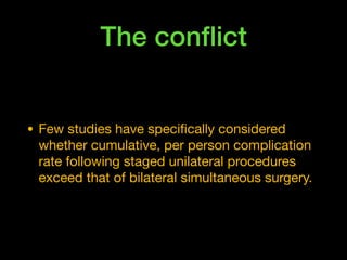 Bilateral simulantaneous vs staged total Knee Replacement Debate | PDF