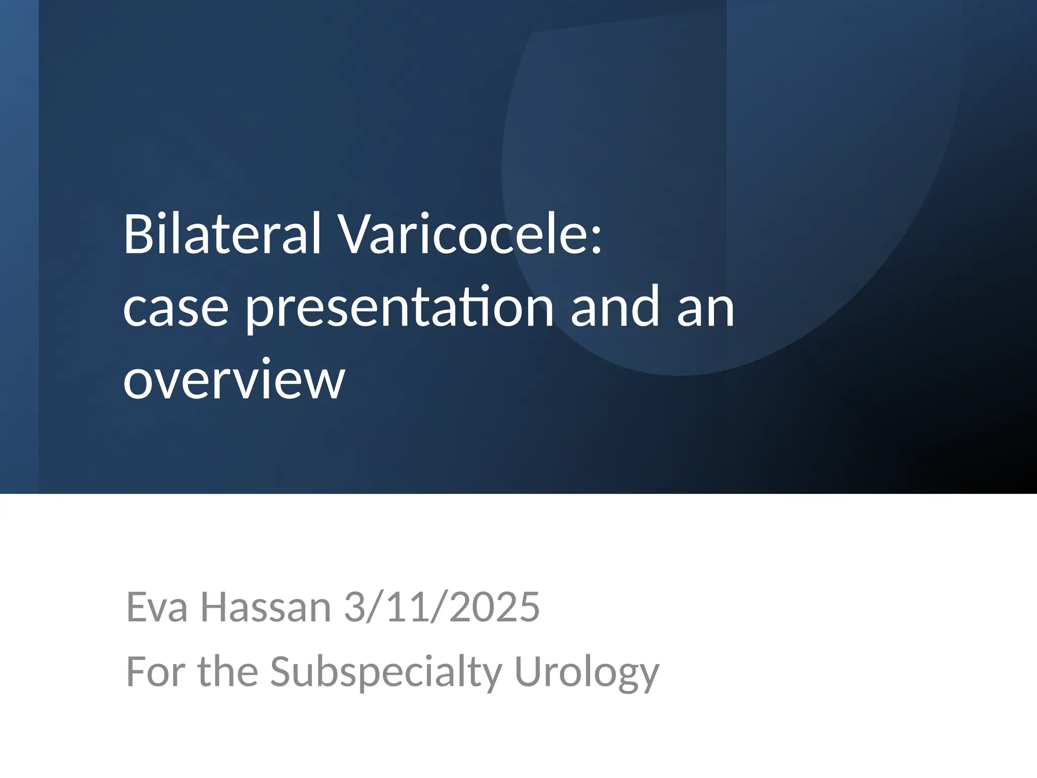 Bilateral Varicocele uro presentation.pptx