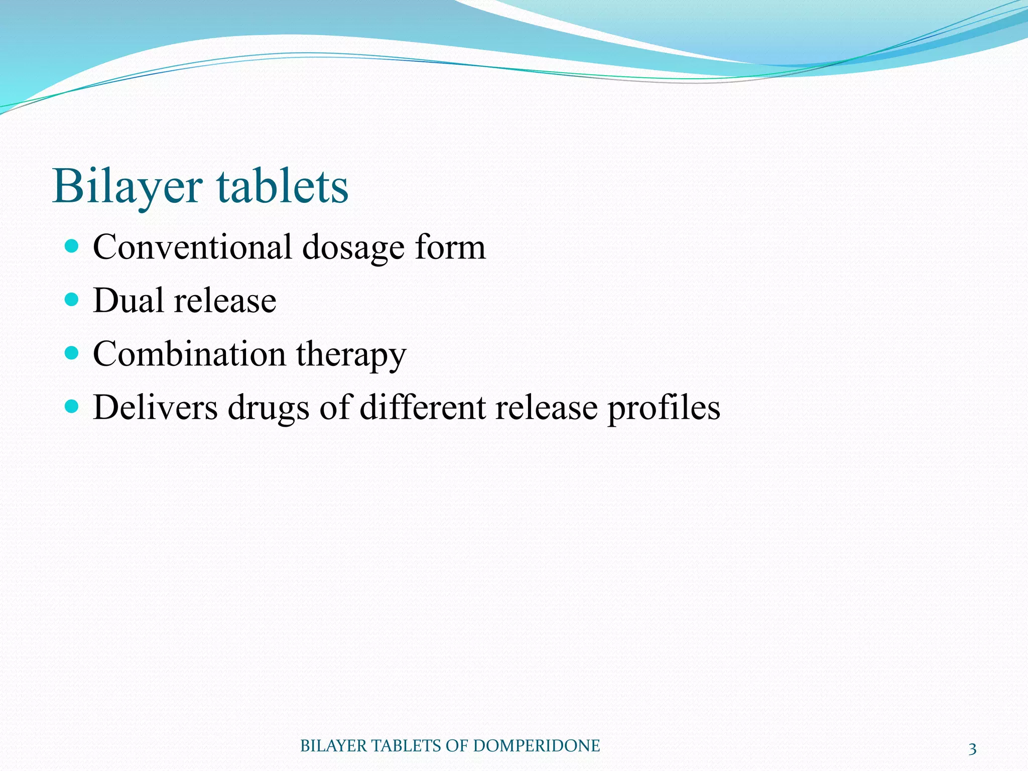 Bilayerd tablets | PPTX