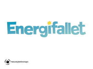 Bildspelet Tankar om energi för årskurs 7-9 | PDF