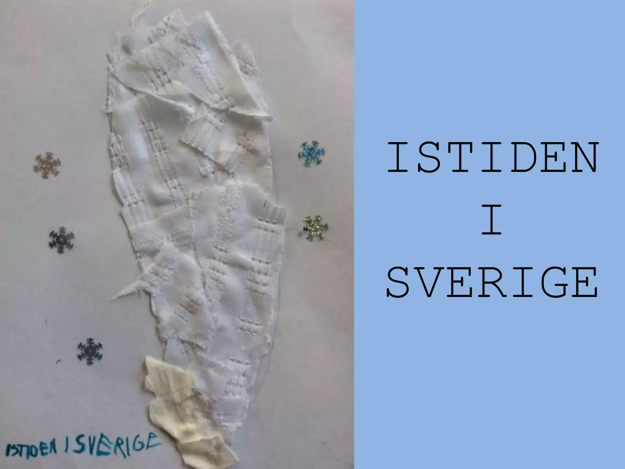 Bildspel istiden | PPTX