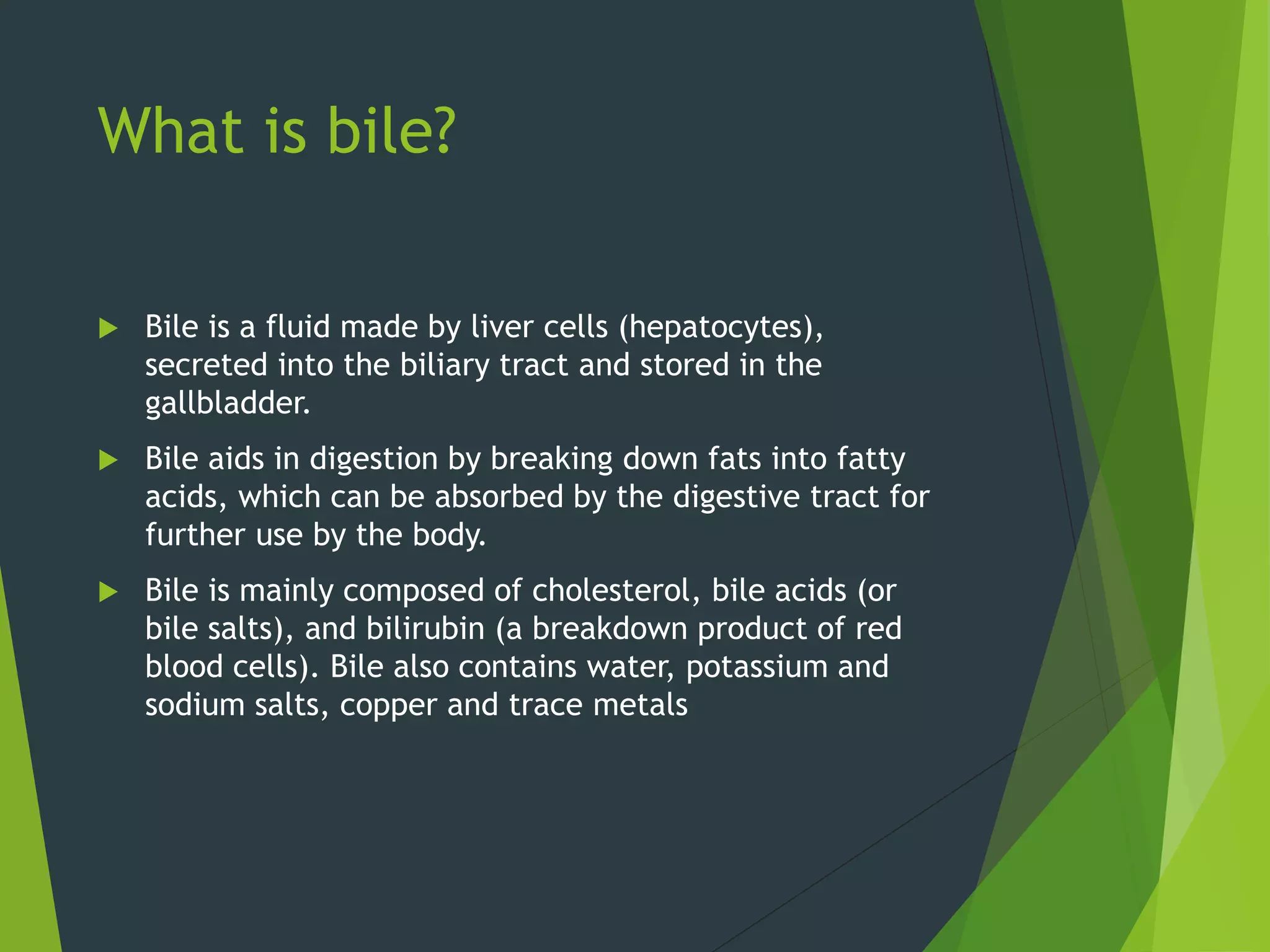 Bile: a review of the biliary system | PPSX