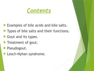 Bile Acids, Bile salts, Gout biochemistry ppt | PPTX