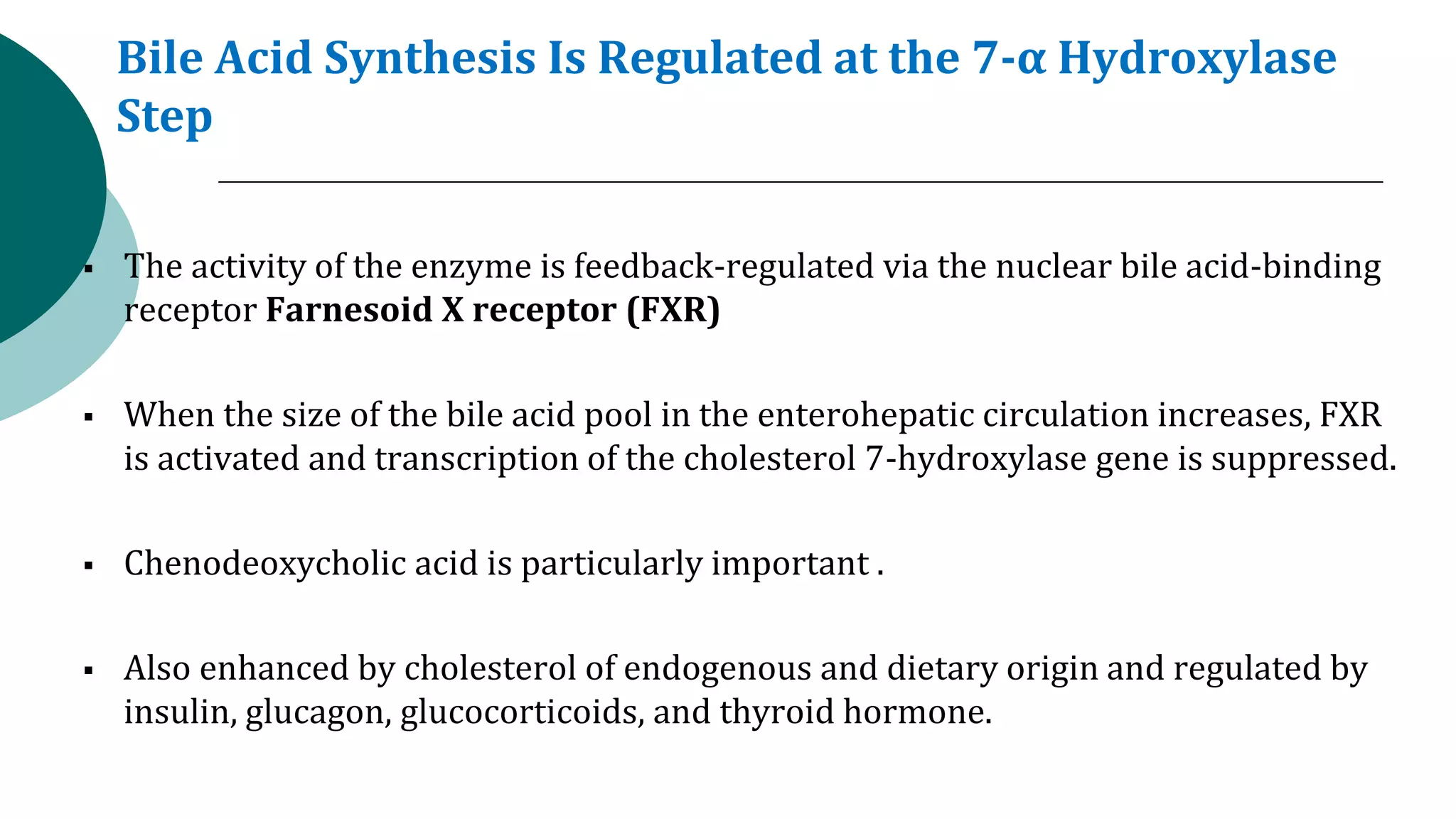 Bile acid synthesis and digestion of lipids | PPTX