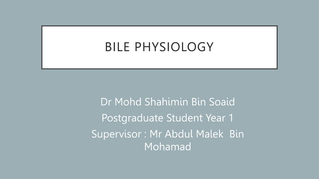 Bile physiology.pptx