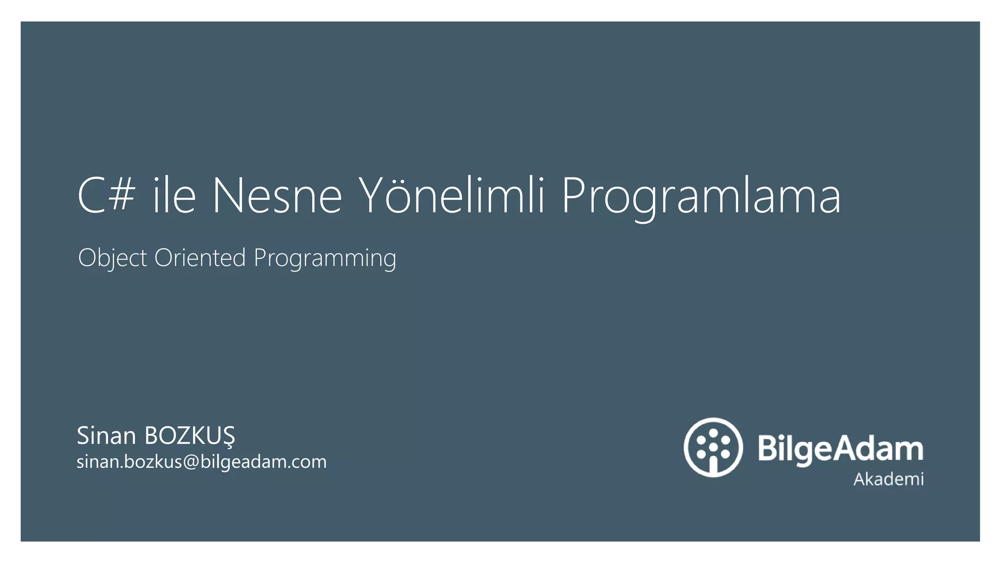 BilgeAdam Nesne Yönelimli Programlama | PPTX