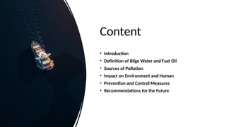 Bilge and Fuel Oil Pollution from Ships.pptx