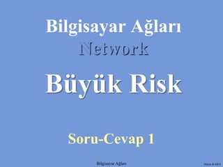 Bilgisayar Ağları (Network Jeopardy) Büyük Risk -1- | PDF