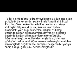 bilgiyi işleme kuramı | PPT