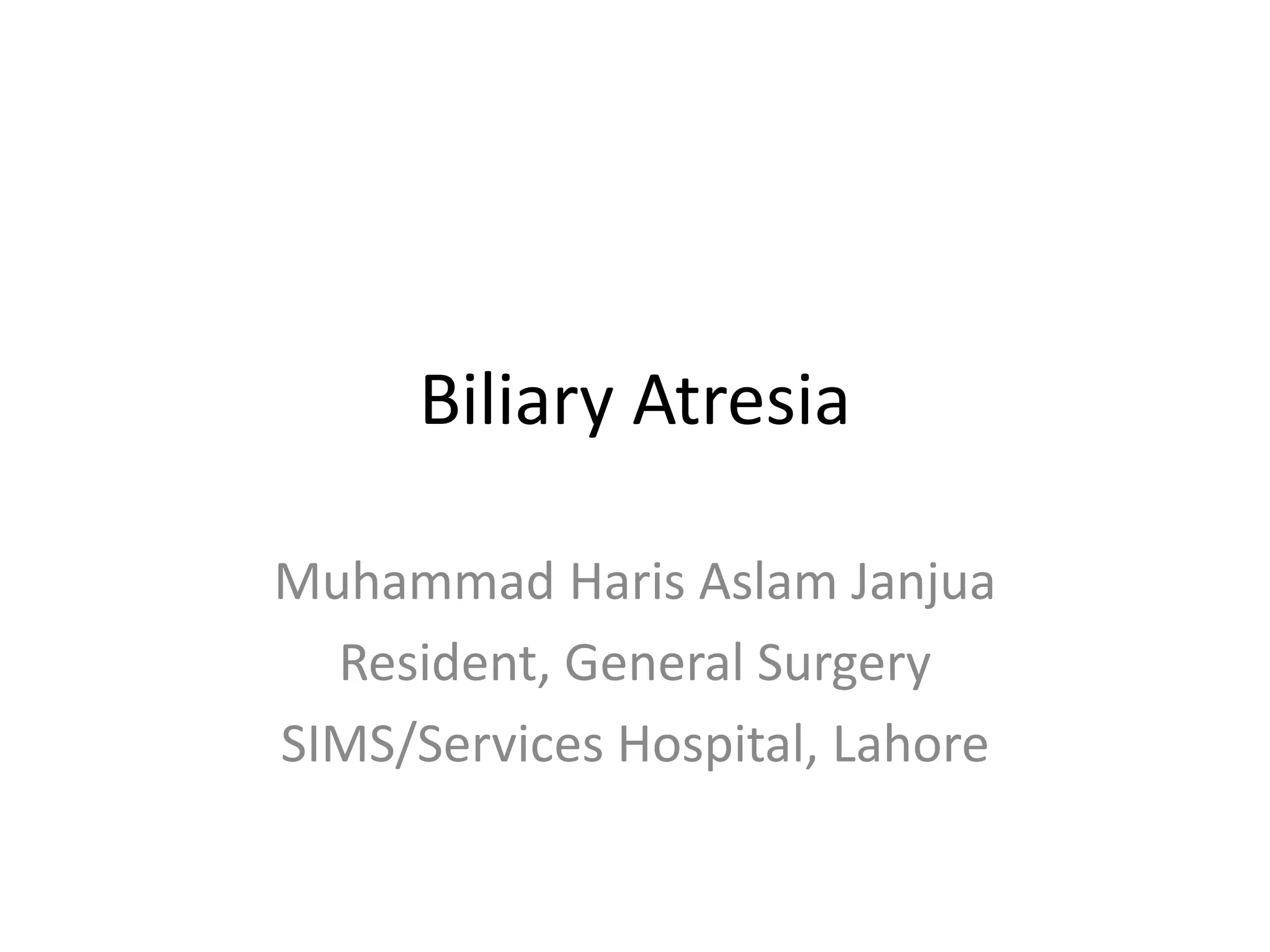 Biliary Atresia | PPTX