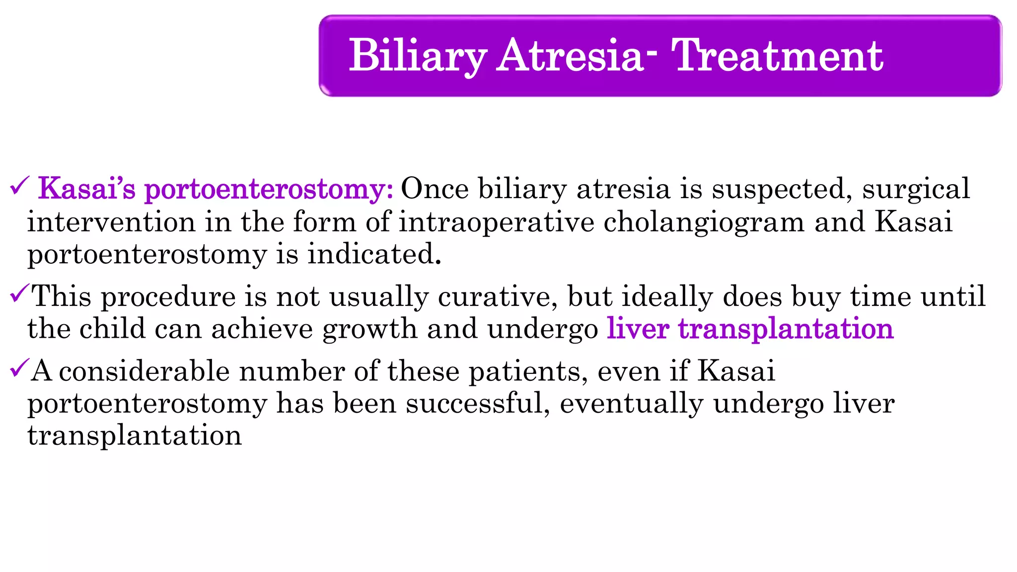Biliary atresia- Obstructive jaundice/ Pediatric surgery | PPTX