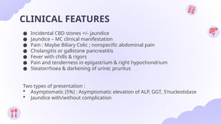 Biliary Tract Diseases including gallstones, CBD stones and ...