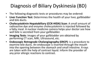 Biliary dyskinesia.pptx | Digestive Disorders | Diseases and Conditions